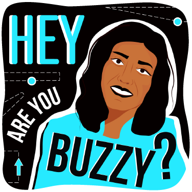 Alive With Ideas - Blog - Hey, are you buzzy?
