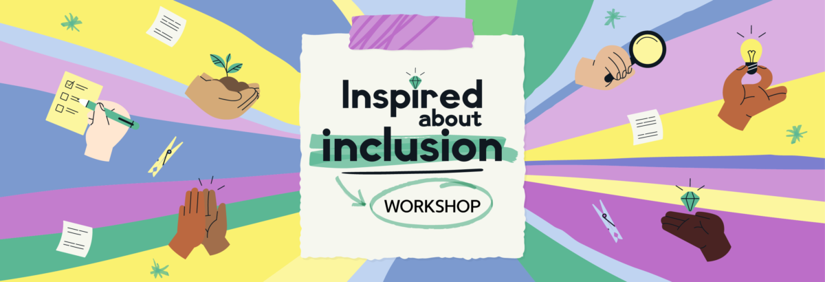 Alive With Ideas - Blog - Inspired about inclusion workshop